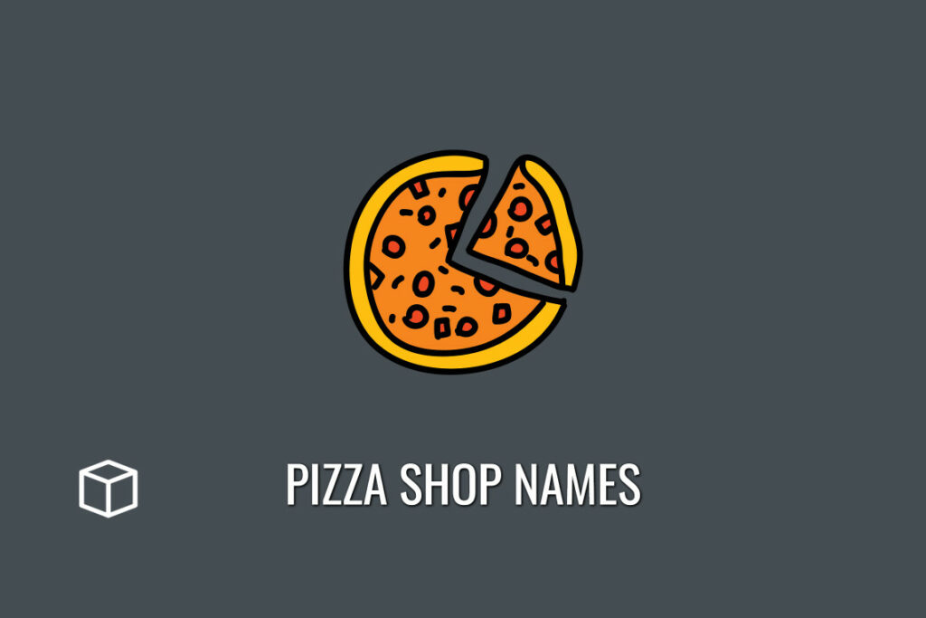 435 Pizza Shop Names To Start Your Business | Programming Cube