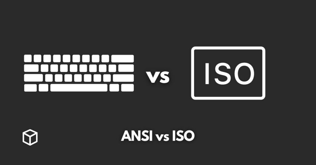ANSI vs ISO Keyboards: What's the Difference - Programming Cube ANSI vs ISO Keyboards: What's the Difference - Programming Cube