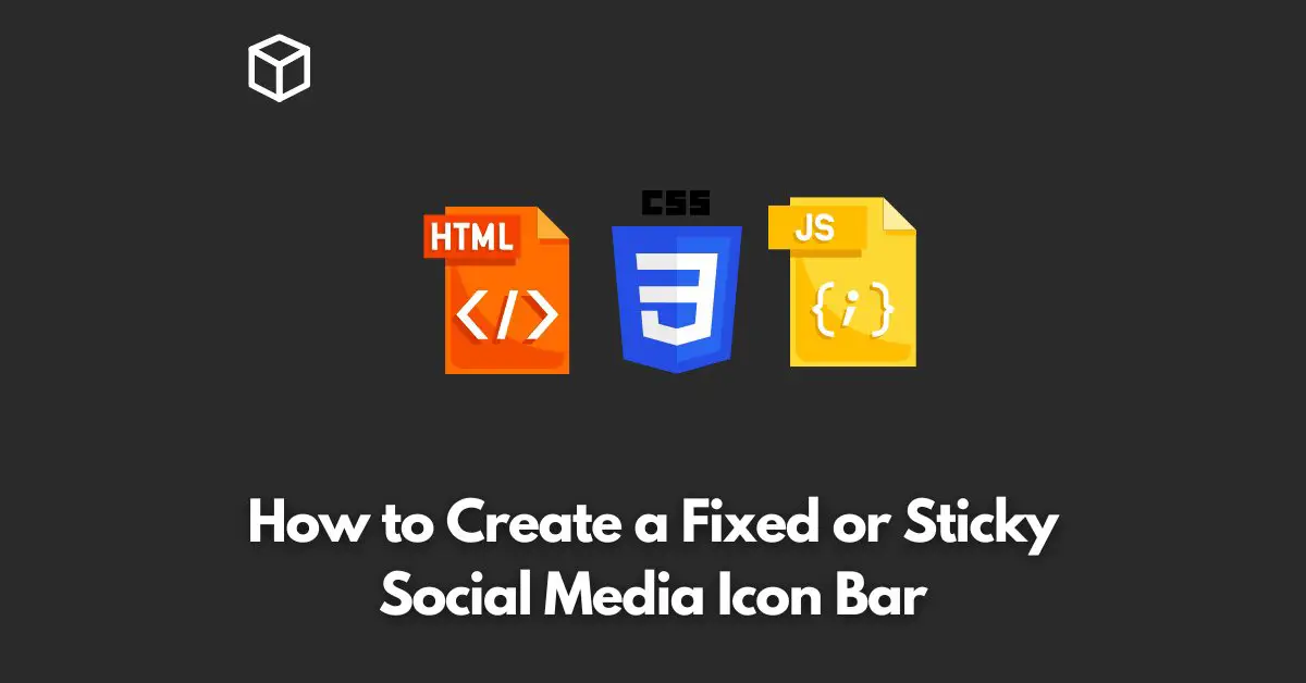 How to Create a Fixed or Sticky Social Media Icon Bar - Programming Cube How to Create a Fixed or Sticky Social Media Icon Bar - Programming Cube