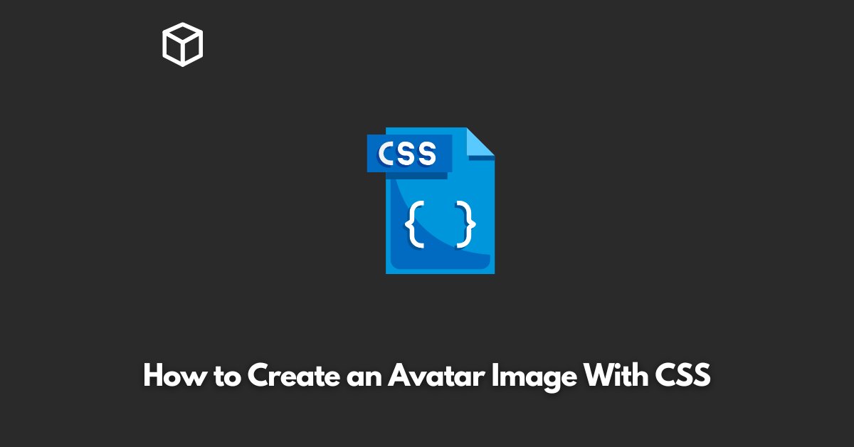 How To Create An Avatar Image With Css Programming Cube