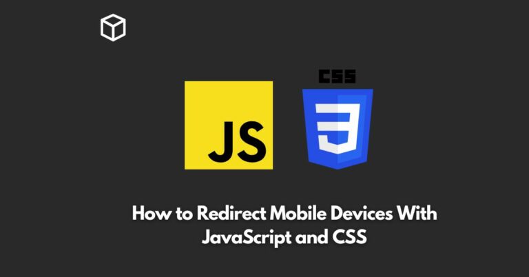 How to Redirect Mobile Devices With JavaScript and CSS | Programming Cube How to Redirect Mobile Devices With JavaScript and CSS | Programming Cube