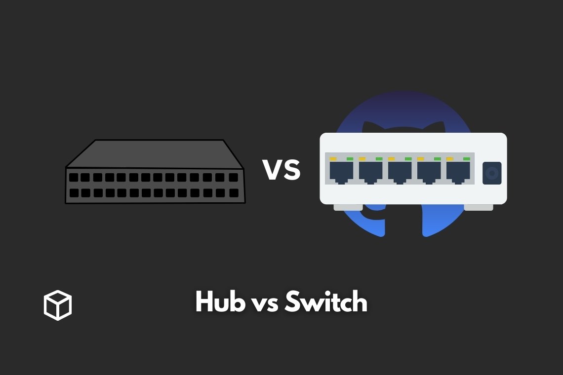 Hub vs Switch: What is the Difference - Programming Cube Hub vs Switch: What is the Difference - Programming Cube