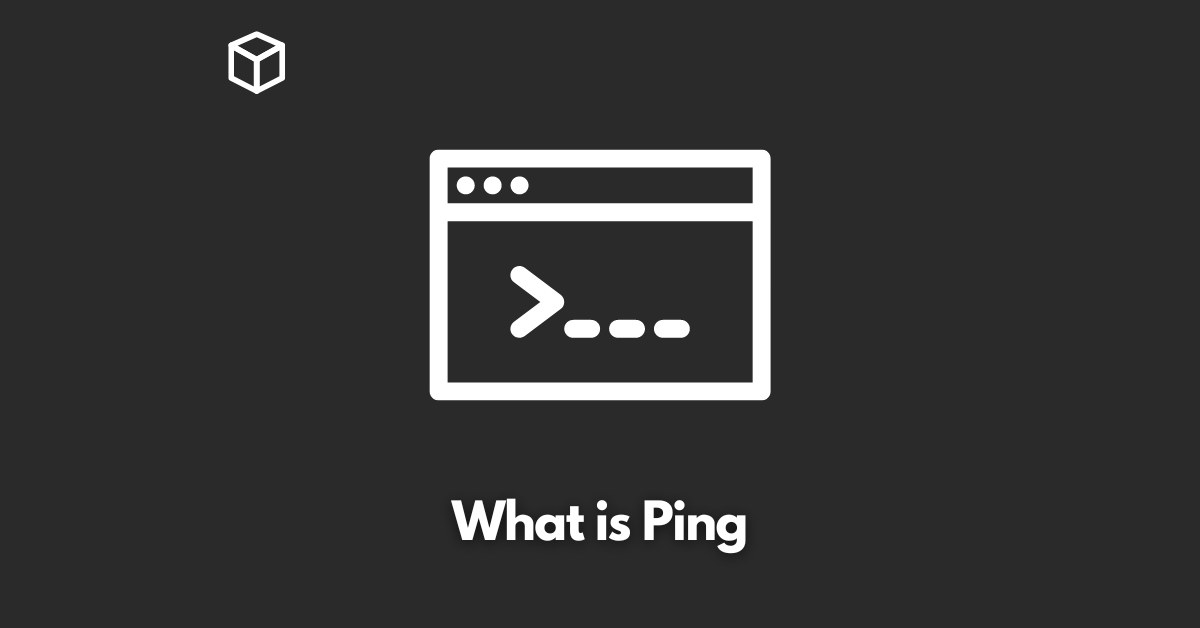 What is Ping - Programming Cube What is Ping - Programming Cube